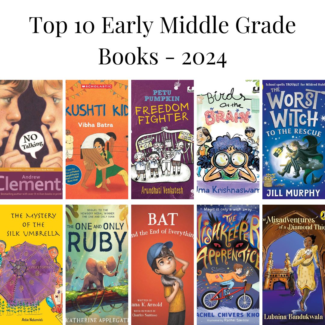 Top 10 Early Middle Grade Books - 2024 | Varsha Seshan's Official Website