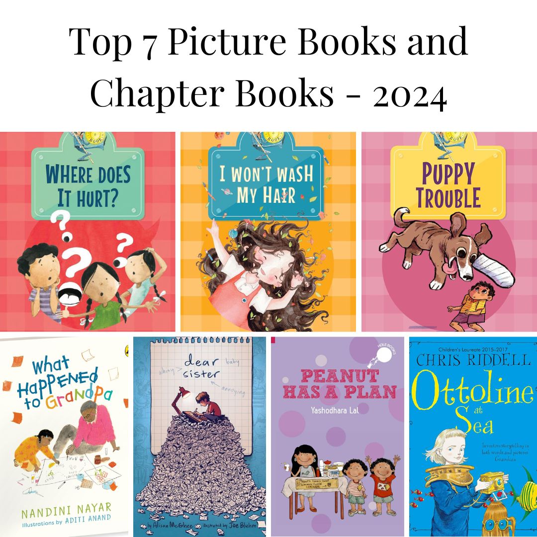Top 7 Picture Books and Chapter Books - 2024 | Varsha Seshan's Official ...